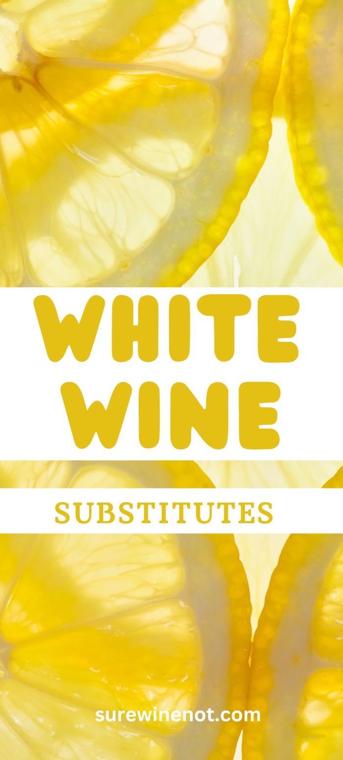 Best white wine substitutes for cooking - Sure wine not