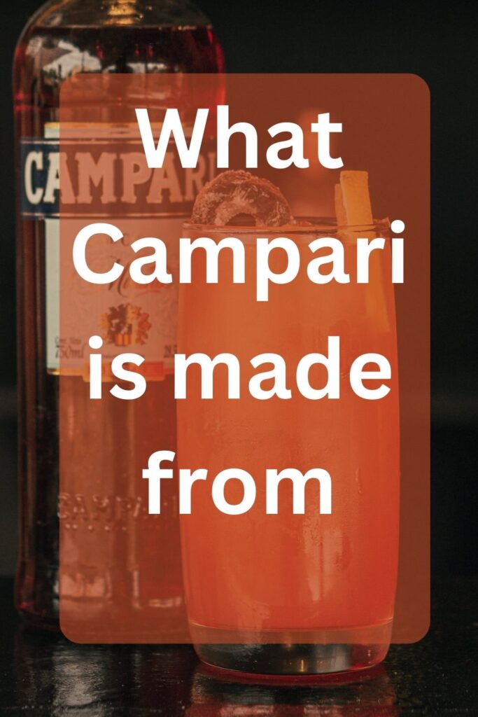 What is Campari made of? - Sure wine not