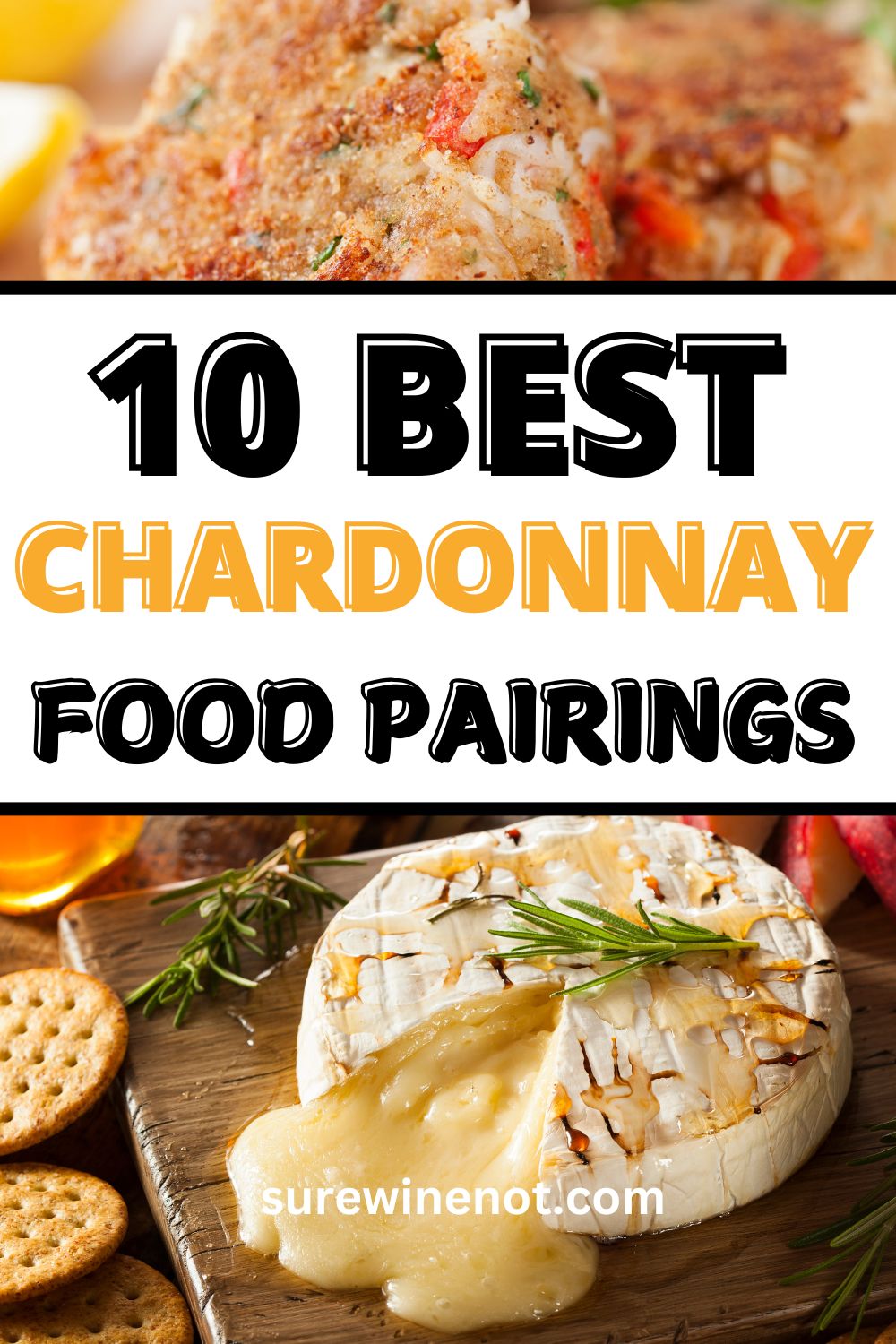 Chardonnay wine: Best food pairings - Sure wine not